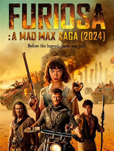 Action 🎬 Furiosa A Mad Max Saga 2024 Anya Taylor Joy Chris
