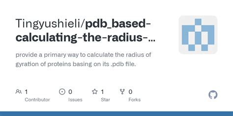 Github Tingyushielipdbbased Calculating The Radius Of Gyration Of