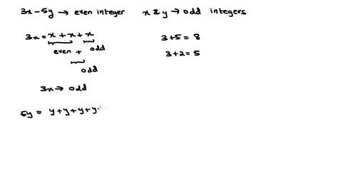Solved Prove The Following Statement Proposition If € And Y Are Odd Integers Then 3x 5y Is