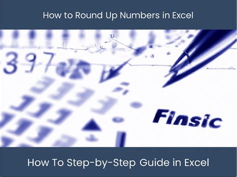 Round Up Numbers In Excel Step By Step Tutorial