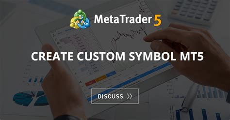 Create Custom Symbol Mt5 Mt5 General Mql5 Programming Forum