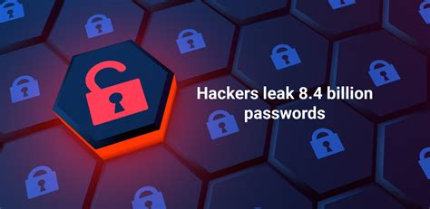 Biggest Password Leak Ever 84 Billion Passwords Disclosed