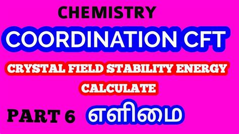 Coordination CFT Octahedral Part 6 CFSE Calculate PGTRB NEET JEE YouTube