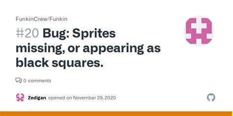 Bug Sprites Missing Or Appearing As Black Squares · Issue 20 · Funkincrewfunkin · Github