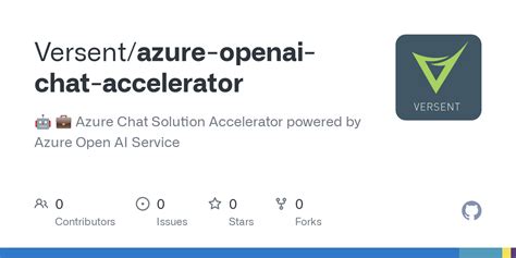 github versent azure openai chat accelerator 🤖 💼 azure chat solution