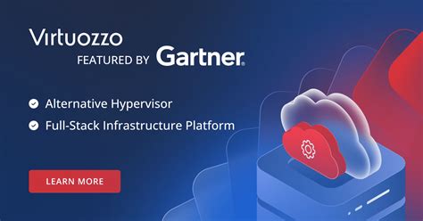 Virtuozzo Featured In Gartner Report As Alternative Hypervisor And Full