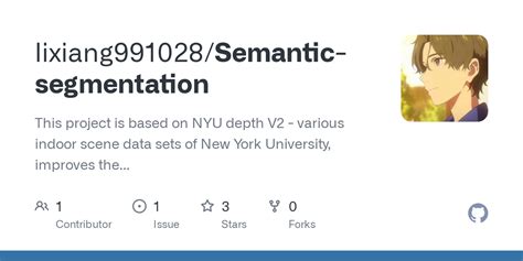 Github Lixiang991028 Semantic Segmentation This Project Is Based On