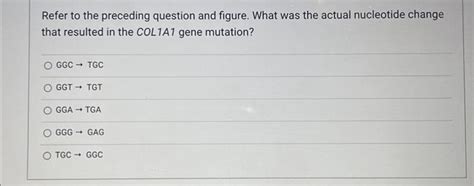 Solved Looking At The DNA Sequencing Results Of The Gene In Chegg