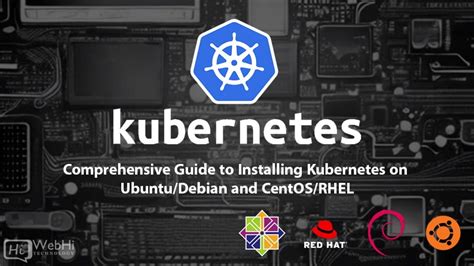 Install And Configure Kubernetes On Ubuntudebian And Centosrhel