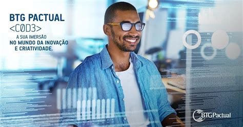 o banco btg está lançando o desafio btg pactual code voltado para