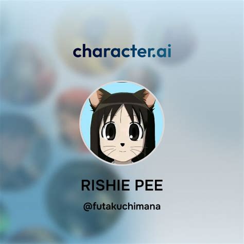 Chat With Rishie Pee Character Ai Ai Chat Reimagined Your Words Your World