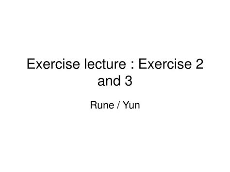 Ppt Exercise Lecture Exercise 2 And 3 Powerpoint Presentation Free