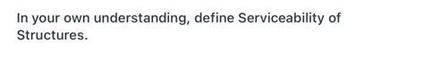 Solved In Your Own Understanding Define Serviceability Of