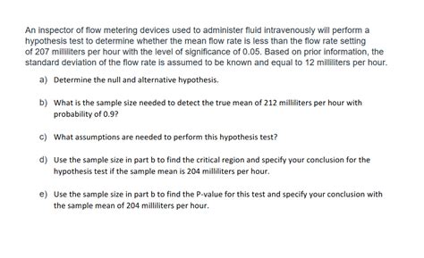 Solved An Inspector Of Flow Metering Devices Used To Chegg Com