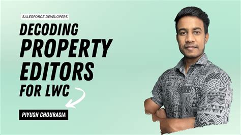 Using Custom Property Editors In Salesforce Lwc For Dynamic Ui Configurations Youtube