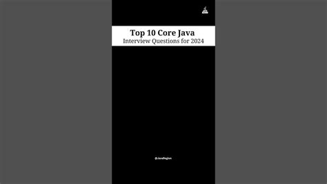Top 10 Core Java Interview Questions Java Javainterview