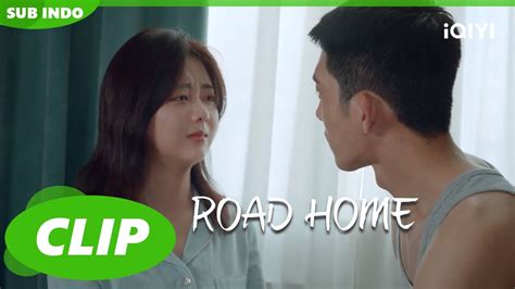 Gui Xiao Ingin Menikah Road Home Clip Ep13 Iqiyi Indonesia Youtube