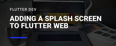 Adding A Splash Screen To Flutter Web By Gonçalo Palma Flutter