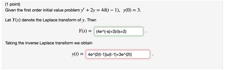 Solved Given The First Order Initial Value Problem Y 2y