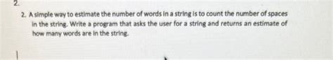 Solved A Simple Way To Estimate The Number Of Words In A Chegg Com