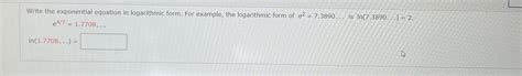 Write The Exponential Equation In Logarithmic Form