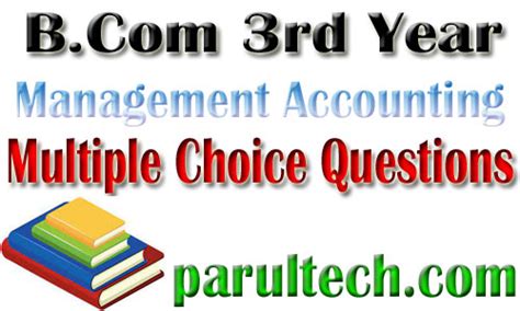 Bcom Management Accounting Multiple Choice Questions Mcq