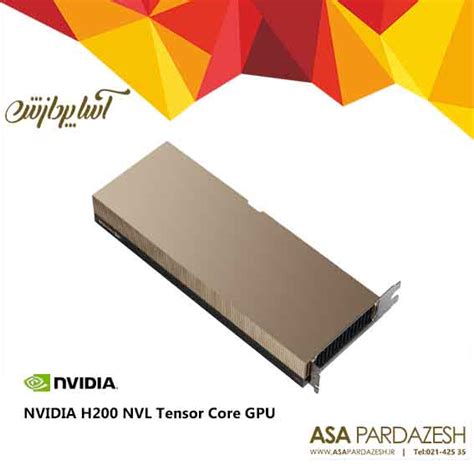 کارت گرافیک انویدیا Nvidia H200 Nvl Tensor Core Gpu مشخصات قیمت