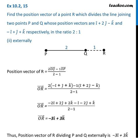 Ex Find Position Vector Of A Point R Divides Line