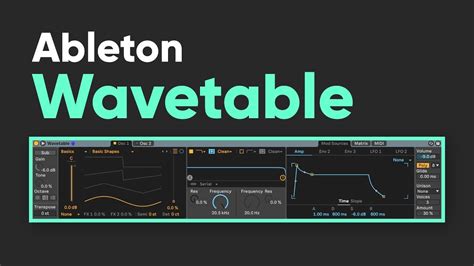 Ableton Live Wavetable Synth Tutorial Youtube