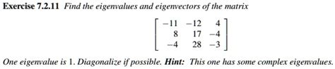 Exercise 7211 Find The Eigenvalues And Eigenvectors Of The Matrix F11