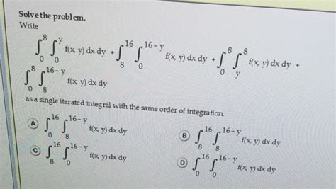Solved Write Integral From 0 To 8 Integral From 0 To Y F X
