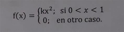 Solved Given The Following Density Function A Chegg