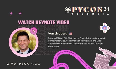 Vanlindberg Keynote Pyconcolombia2024 Comunidadpython Techtalks Inspírate Pycon Colombia