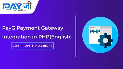Payg Payment Gateway Integration In Php Step By Step Guide Youtube