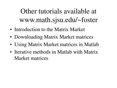 Ppt Converting Matrix Market Matrices To Matlab Format Powerpoint