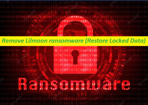 Remove Lilmoon Ransomware Restore Locked Data Malware Guide