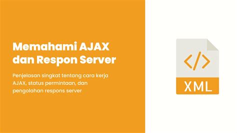 Belajar Xml 24 Memahami Ajax Dan Respon Server — Minarsih Tech