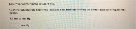 Solved Enter Your Answer In The Provided Box Convert Each