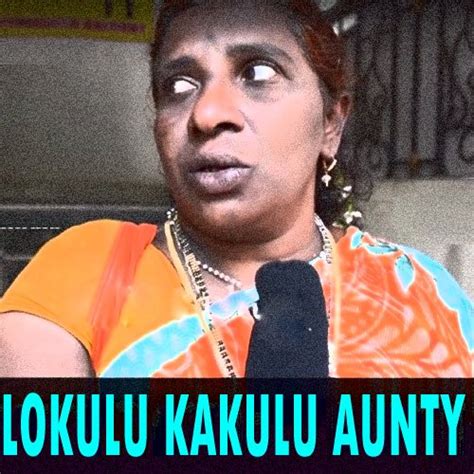 Lokulu Kakulu Aunty