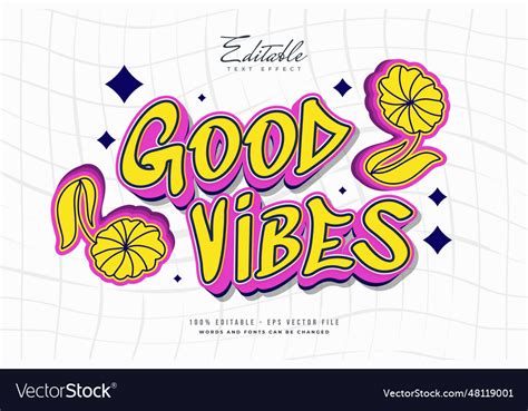 Good Vibes Text Effect With Retro Style Royalty Free Vector