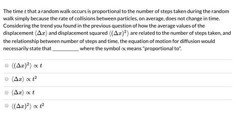 Solved The Time T That A Random Walk Occurs Is Proportional