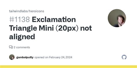 exclamation triangle mini 20px not aligned · issue 1138