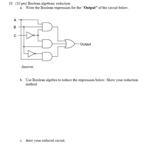 Solved 10 10 Pts Boolean Algebraic Reduction A Write The