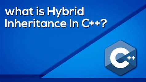 What Is Hybrid Inheritance In C