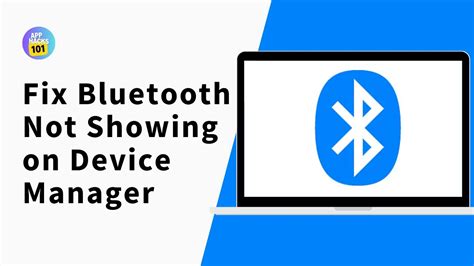 How To Fix Bluetooth Not Showing In Device Manager On Windows 10 And 11