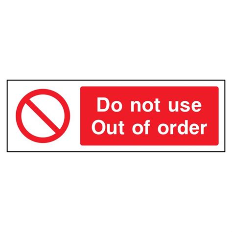 Do Not Use Out Of Order Sign