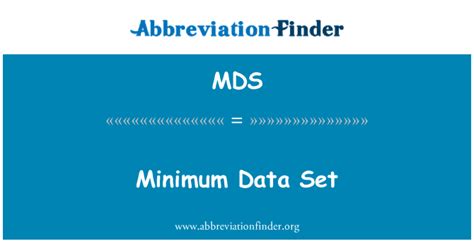 Mds 代表 最小的数据集 Minimum Data Set