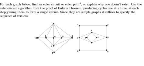 For Each Graph Below Find An Euler Circuit Or Euler Path4 Or Explain Why One Doesnt Exist