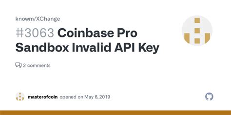 Coinbase Pro Sandbox Invalid Api Key Issue Knowm Xchange Github