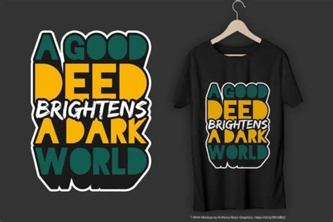 A Good Deed T Shirt Svg Png Eps Ai Graphic By Stayweird · Creative Fabrica